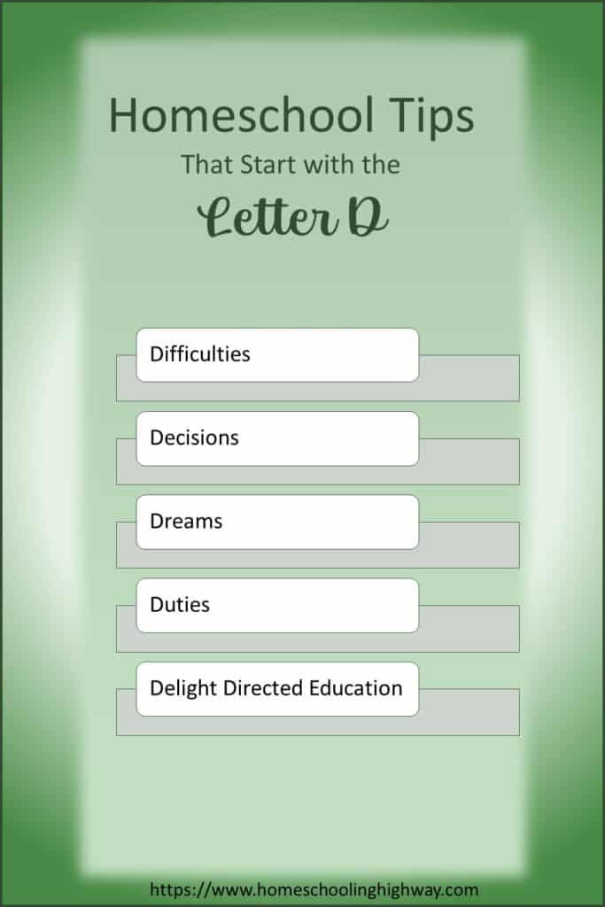 Homeschooling Tips from A to Z for 2023: the Letter D - Homeschooling ...