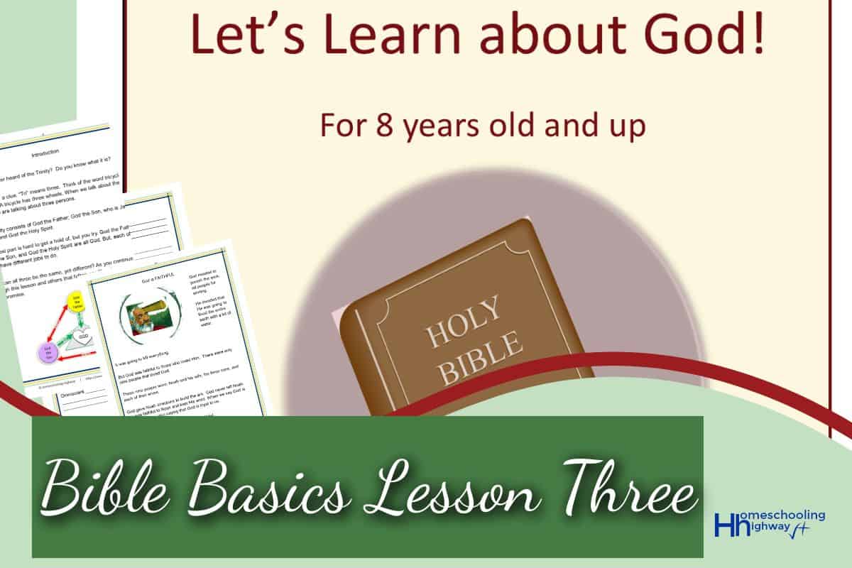 Bible Basics Lesson Three: Let's Learn About God - Homeschooling Highway