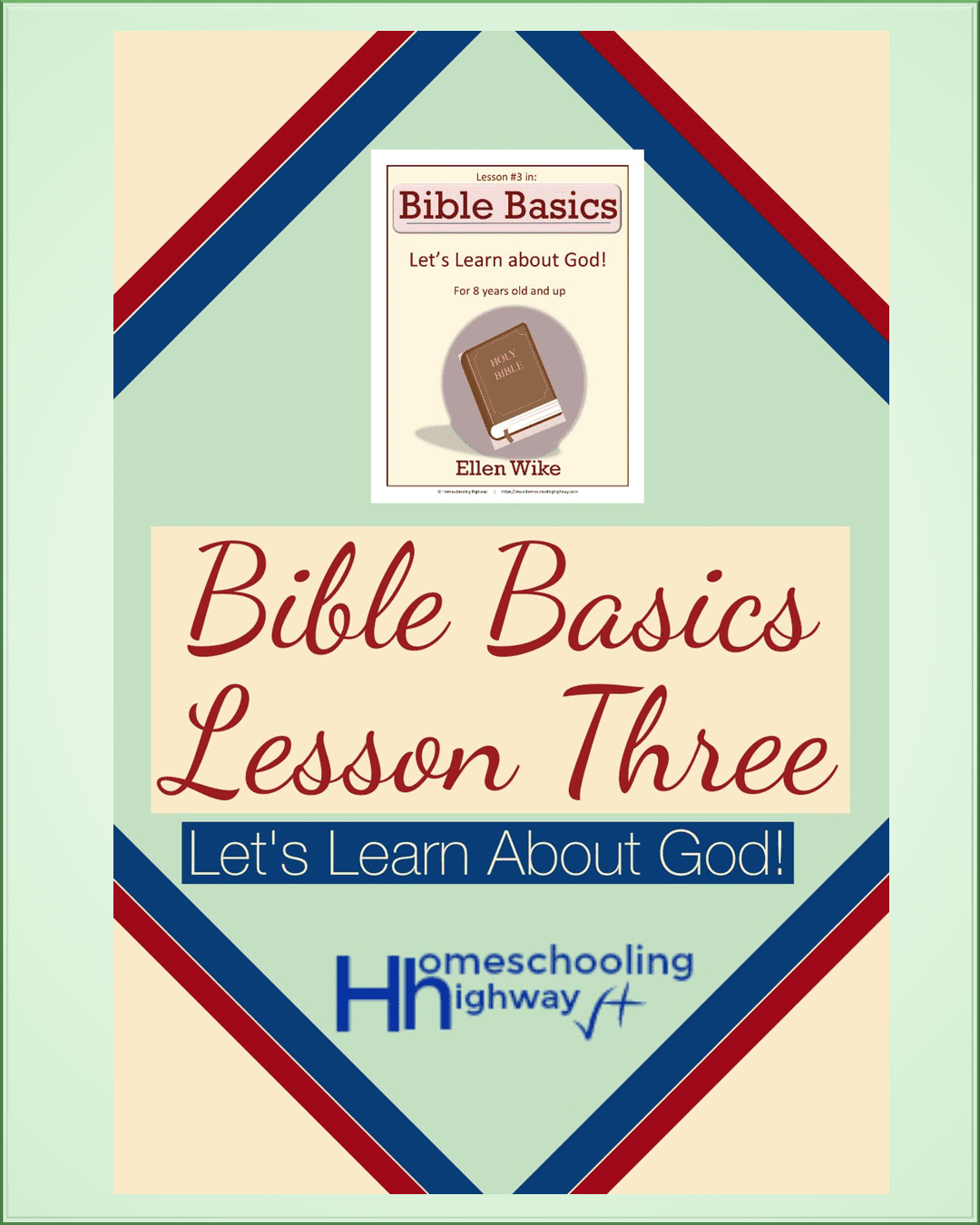 Bible Basics Lesson Three: Let's Learn About God - Homeschooling Highway