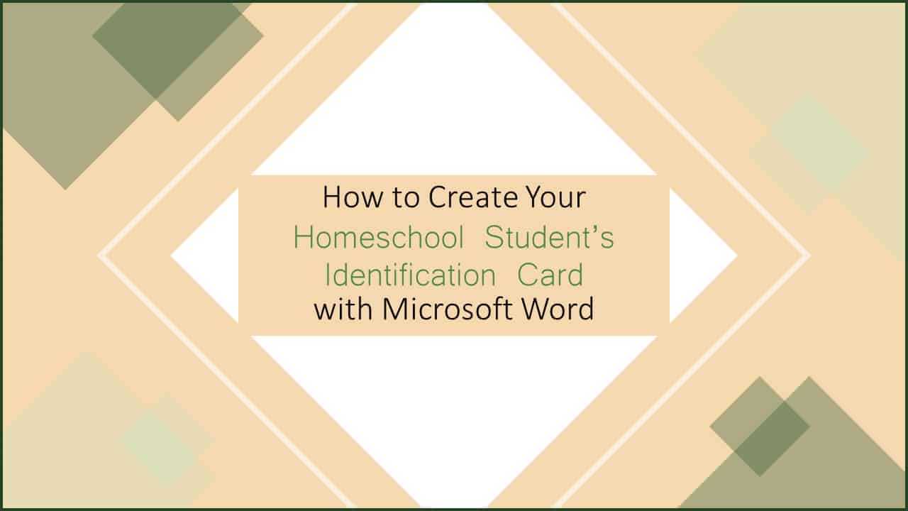 How to Create a Professional Homeschool Student Identification Card for ...