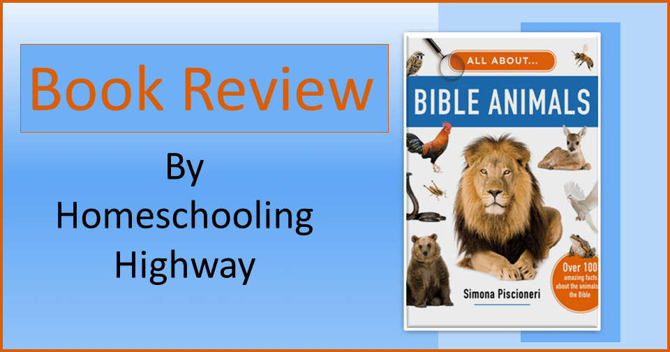 All About Bible Animals - Homeschooling Highway