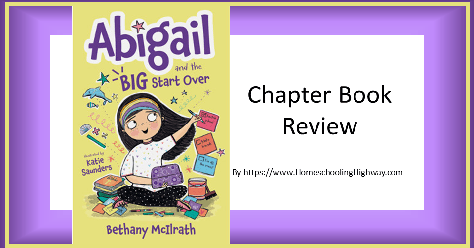 Abigail and the Big Start Over - Homeschooling Highway