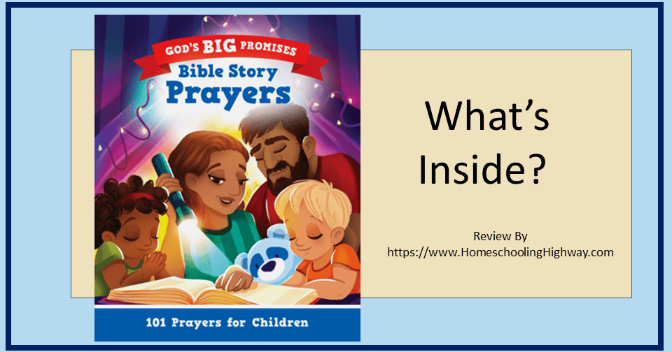 God's Big Promises Bible Story Prayers - Homeschooling Highway